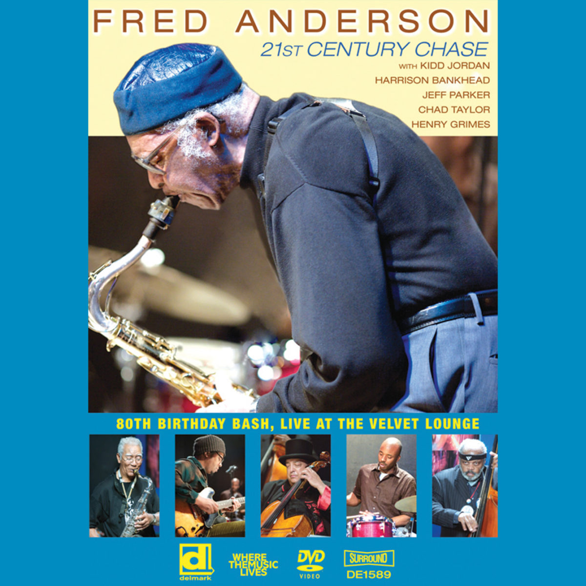 DVD: Fred Anderson – 21st Century Chase: Live at the Velvet Lounge ...