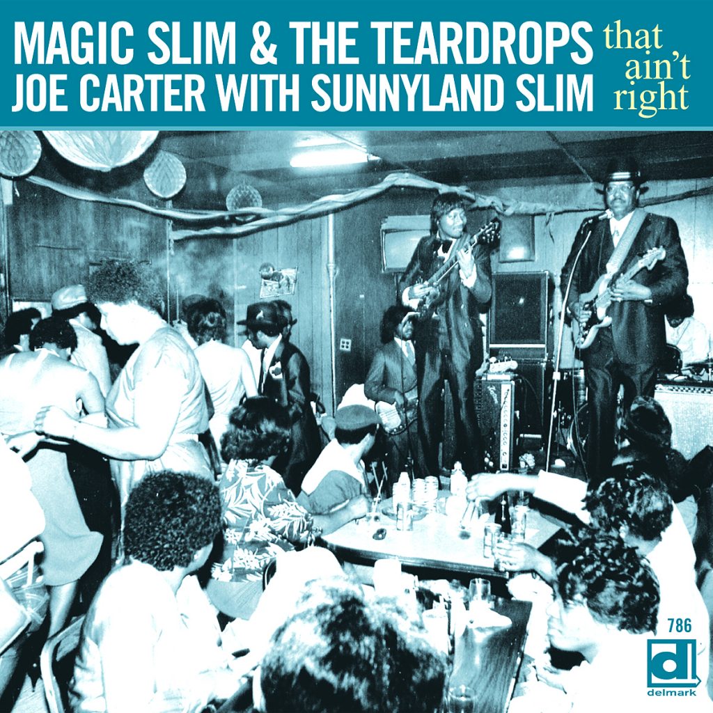 Magic Slim & The Teardrops / Joe Carter with Sunnyland Slim – That Ain ...