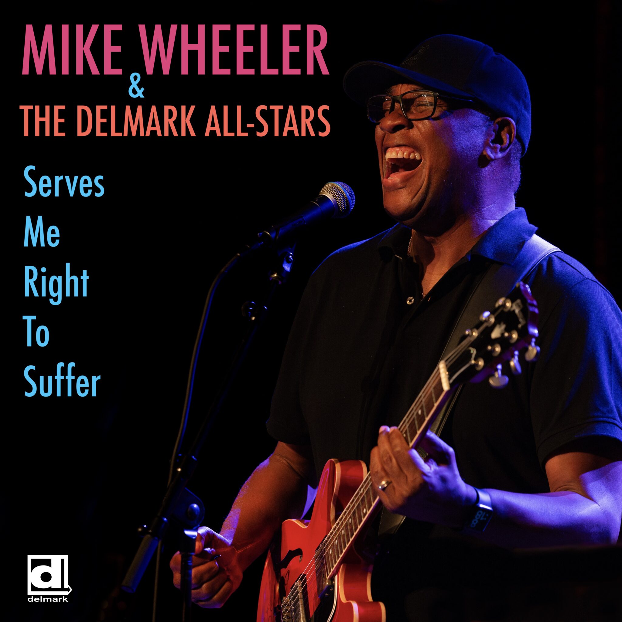 Mike Wheeler – Serves Me Right To Suffer – DOWNLOAD NOW!! – DELMARK RECORDS