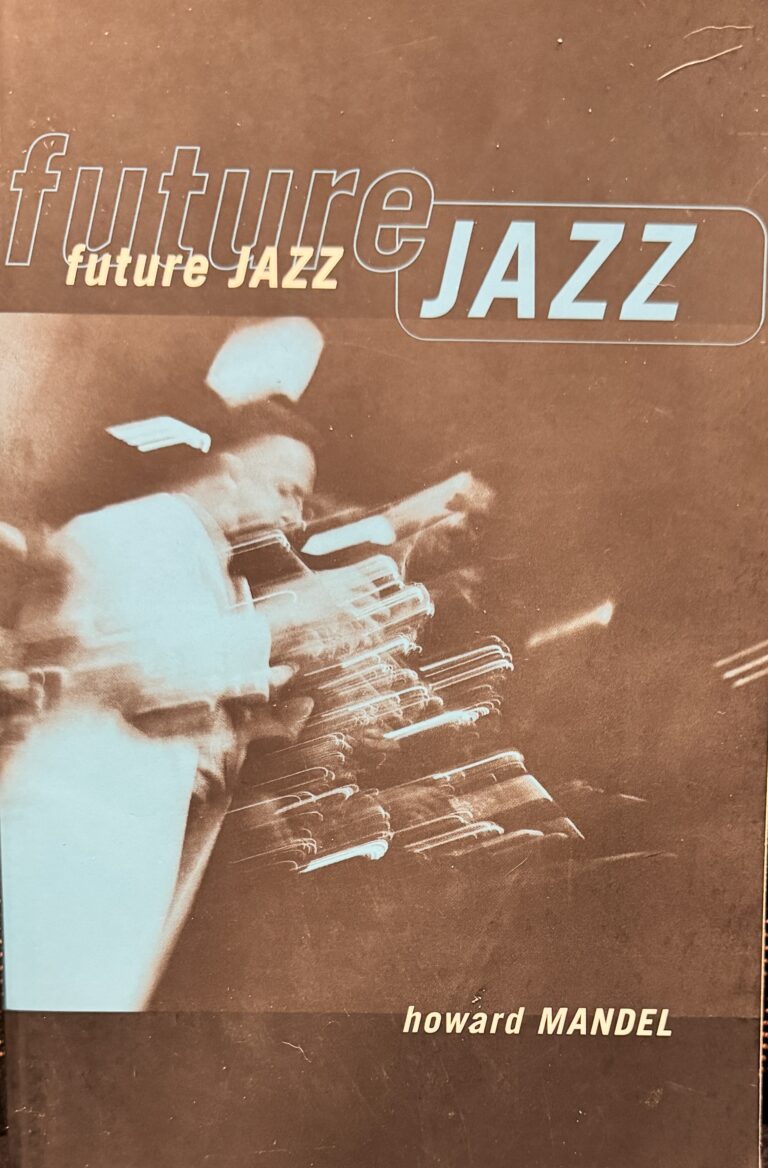 Howard Mandel – Future Jazz – DELMARK RECORDS